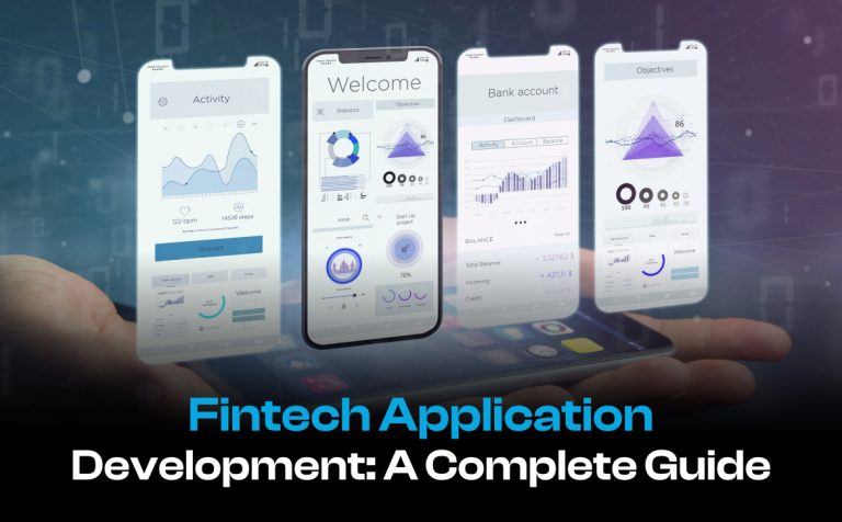 Fintech Application Development: A Complete Guide - tecHindustan